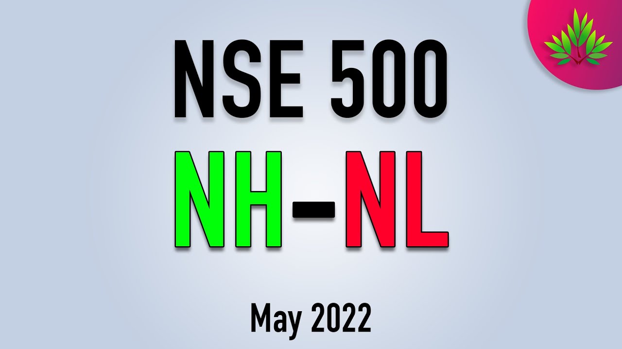 NSE 500 NH-NL May 2022 - YouTube