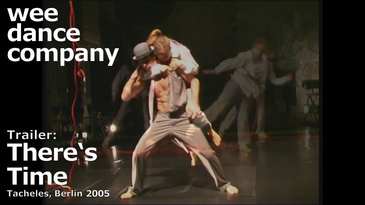 There's Time - wee dance company (Trailer 2005) - YouTube