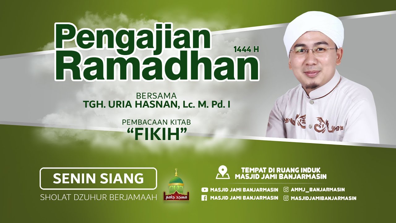 Pengajian 26 Ramadhan 1444 H - Pembacaan Kitab Fikih - T. G. H. Uria Hasnan, Lc. M. Pd. I - YouTube