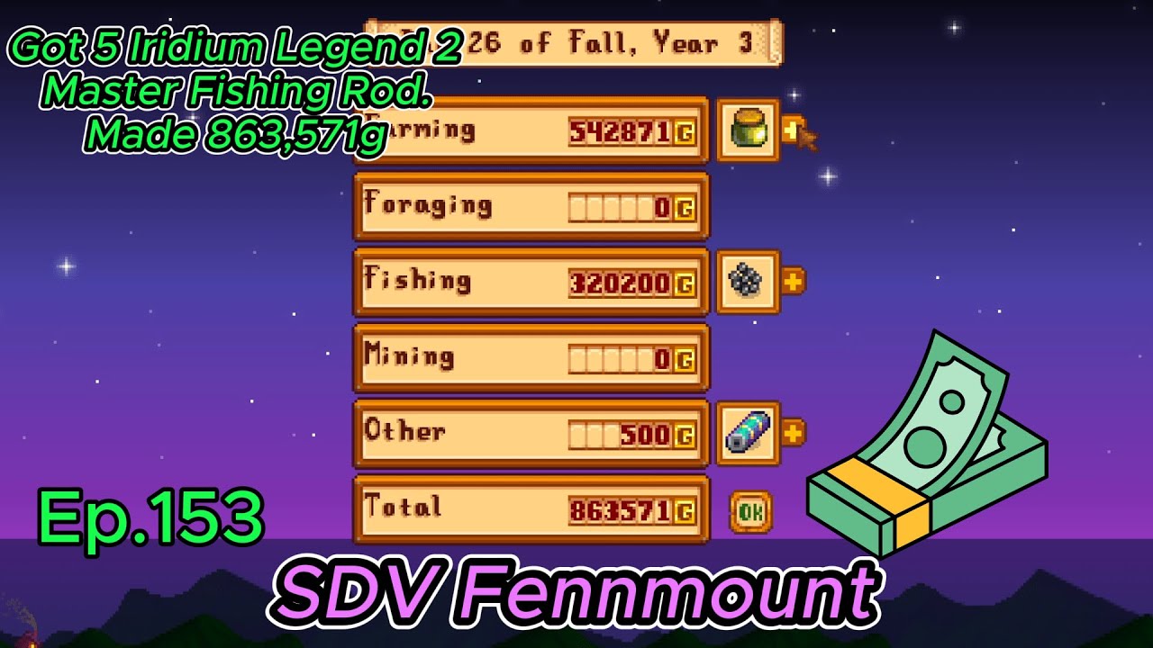Stardew Valley Fennmount Ep153- Got 5 Iridium Legend 2. Master Fishing ...