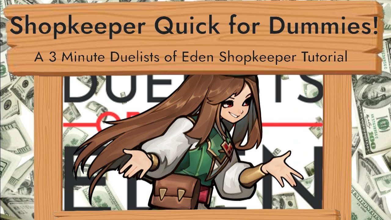 Duelists of Eden Shopkeeper Tutorial in 3 Minutes - YouTube
