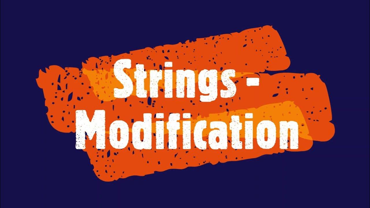 Python Strings Modification Youtube