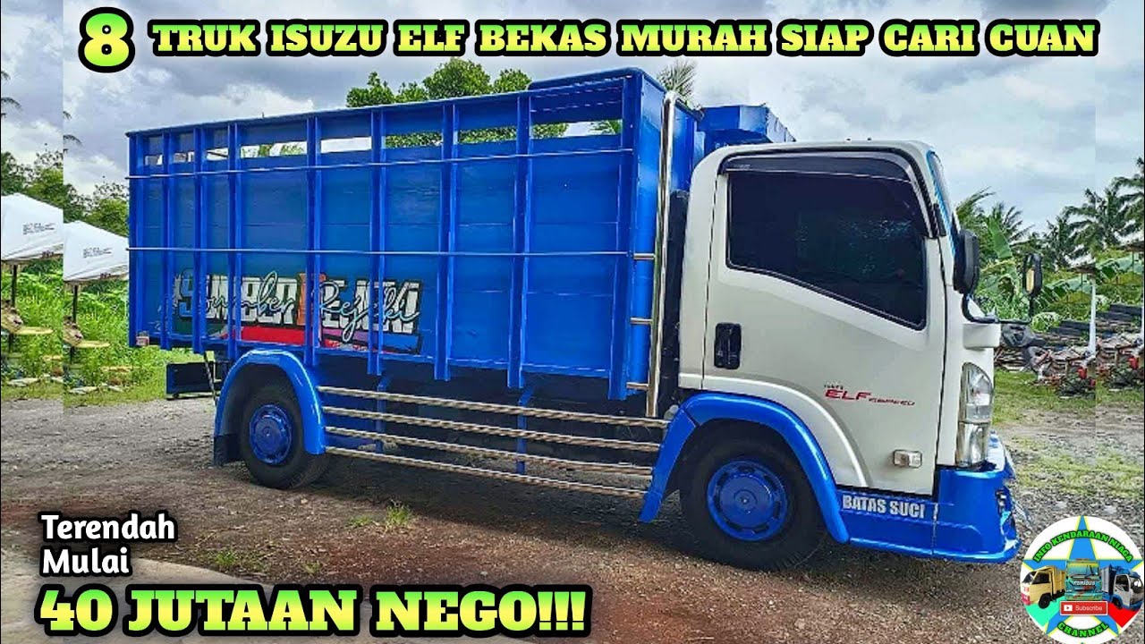 HARGA TRUK ISUZU ELF BEKAS MULAI 40 JUTAAN NEGO || UPDATE TERBARU 2023 ...