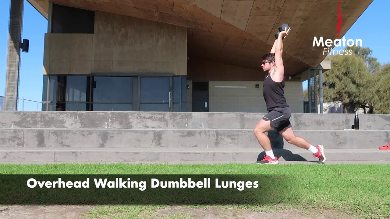Overhead Walking Dumbbell Lunges - YouTube