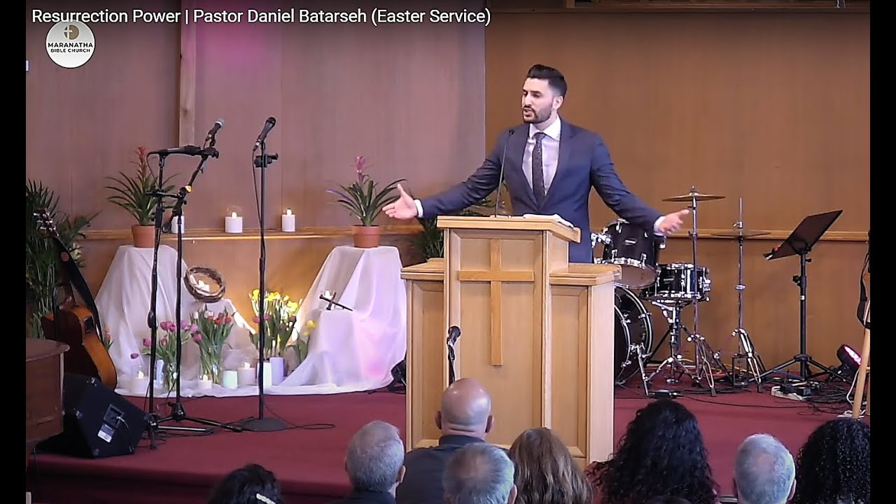 Resurrection Power | Pastor Daniel Batarseh (Easter Service) - YouTube