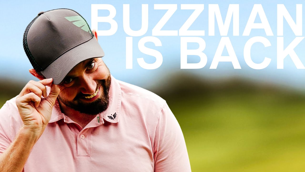 THE RETURN of BUZZMAN HOW TO PLAY GOLF and HAVE FUN on the COURSE - YouTube