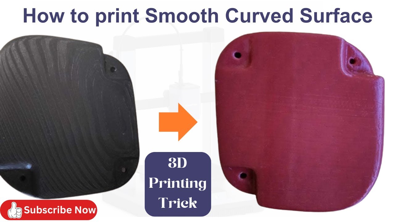 How to print Smooth Curved Surfaces | 3D Printing Pro Tip for begginers ...
