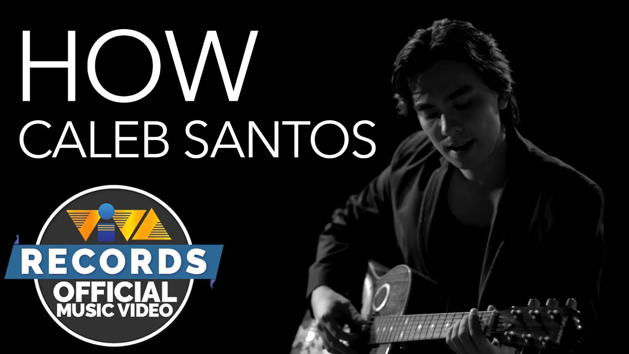 How - Caleb Santos (Official Music Video) - YouTube