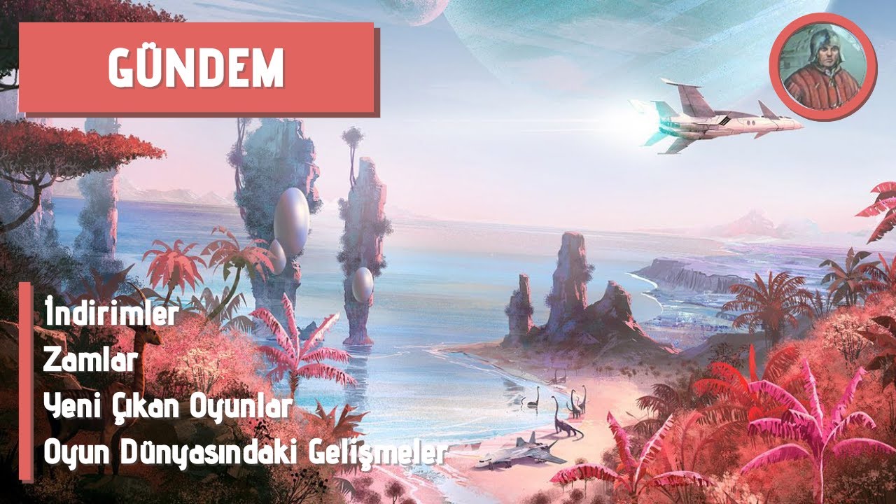 Gündem İndirimler Zamlar Yeni Çıkan Oyunlar Ve Oyun Dünyasındaki Gelişmeler Youtube