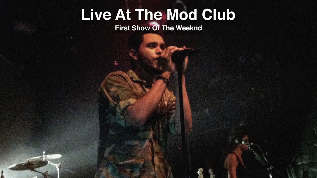 The Weeknd - Live At The Mod Club (July 24th, 2011) - YouTube