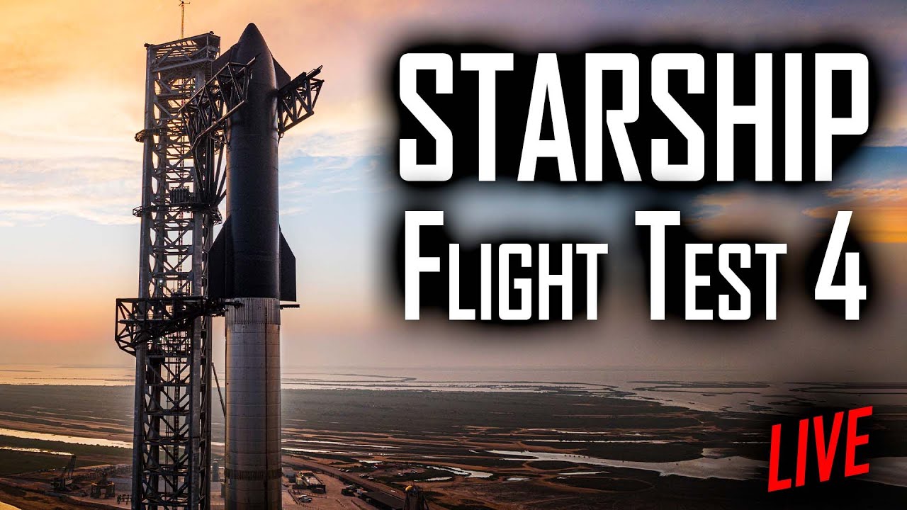 🔴 LIVE: SpaceX Starship IFT-4 Launch – Witness History in the Making! 🚀 ...