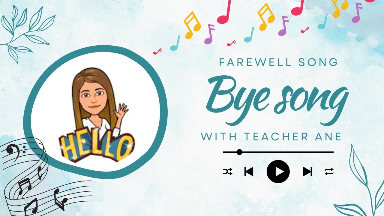 Song: Bye song - YouTube