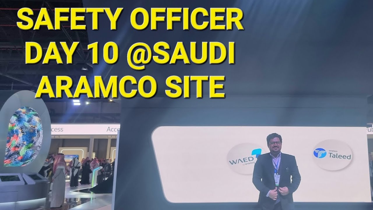 Safety Officer Day 10 @ Saudi Aramco Site🌍®️ Medical History of each ...