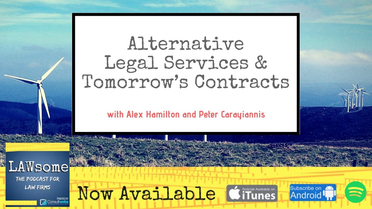 Alternative Legal Services & Tomorrow's Contracts - YouTube