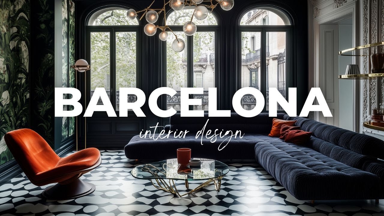Barcelona Interior Design : The Bold New Trend You Need to Know : 4K ...