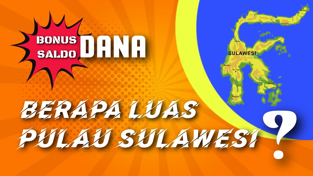 BERAPA LUAS PULAU SULAWESI ? | with Google Earth #pulausulawesi # ...