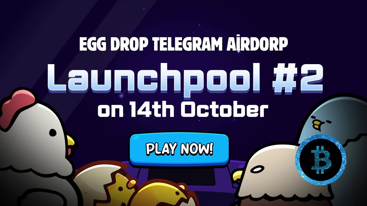 EGG DROP 2. LAUNCHPOOL GELİYOR! | GOMBLE GAMES EGG DROP TELEGRAM AİRDROP SON DURUM - YouTube