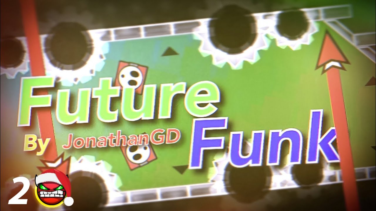 Future Funk by JonathanGD (Hard Demon) | 7 DEMONS OF CHRISTMAS 2 (#2 ...