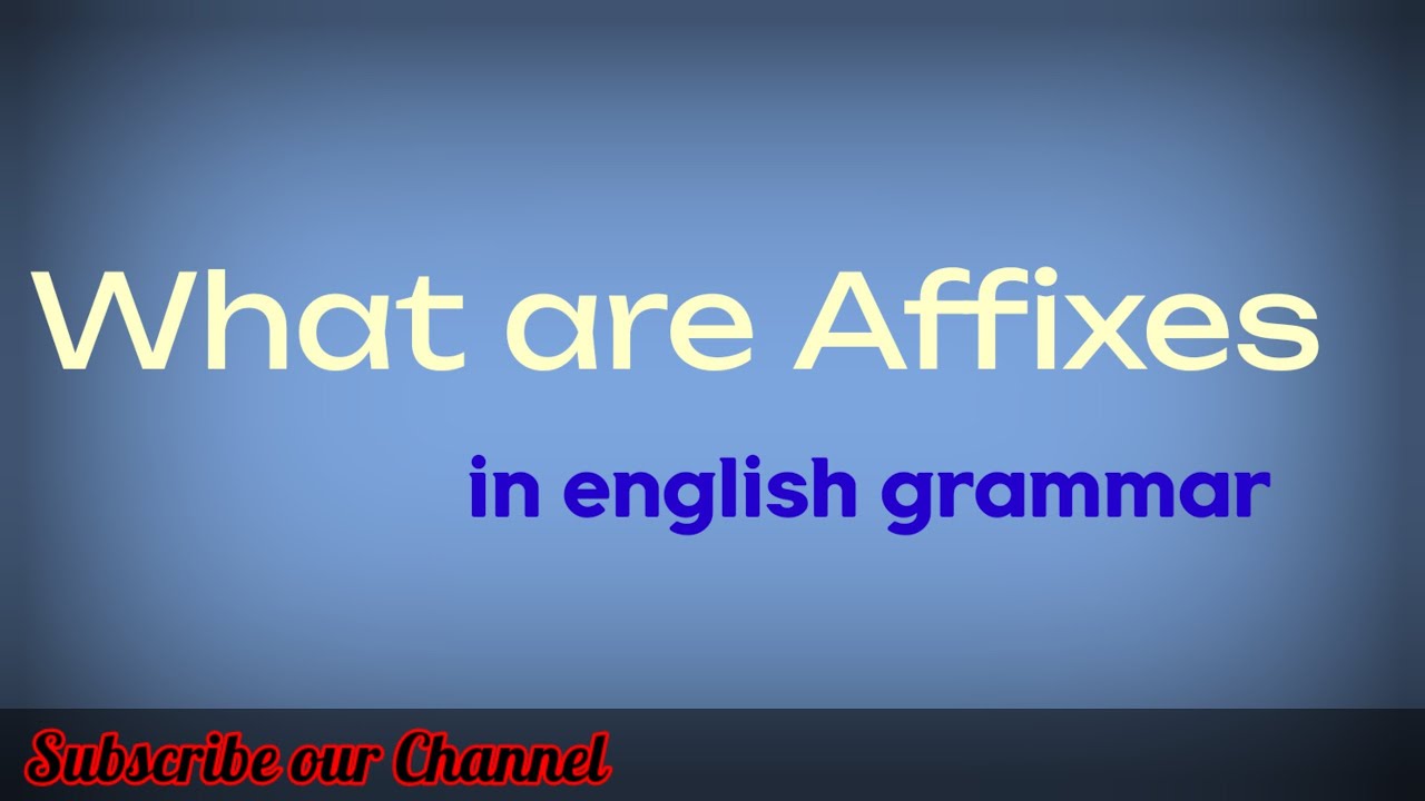 What are Affixes l English learning l Vocabulary l examples of Affixes ...