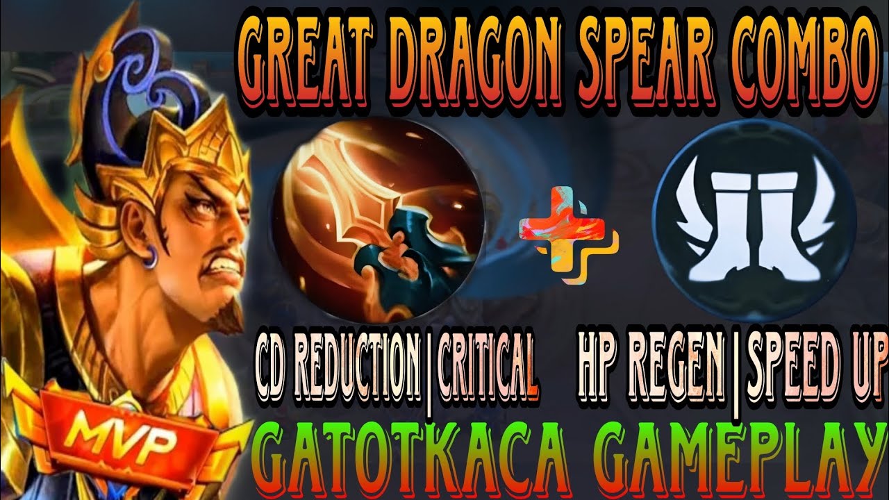 GATOTKACA BEST BUILD GREAT DRAGON SPEAR COMBINATION | Top Global ...