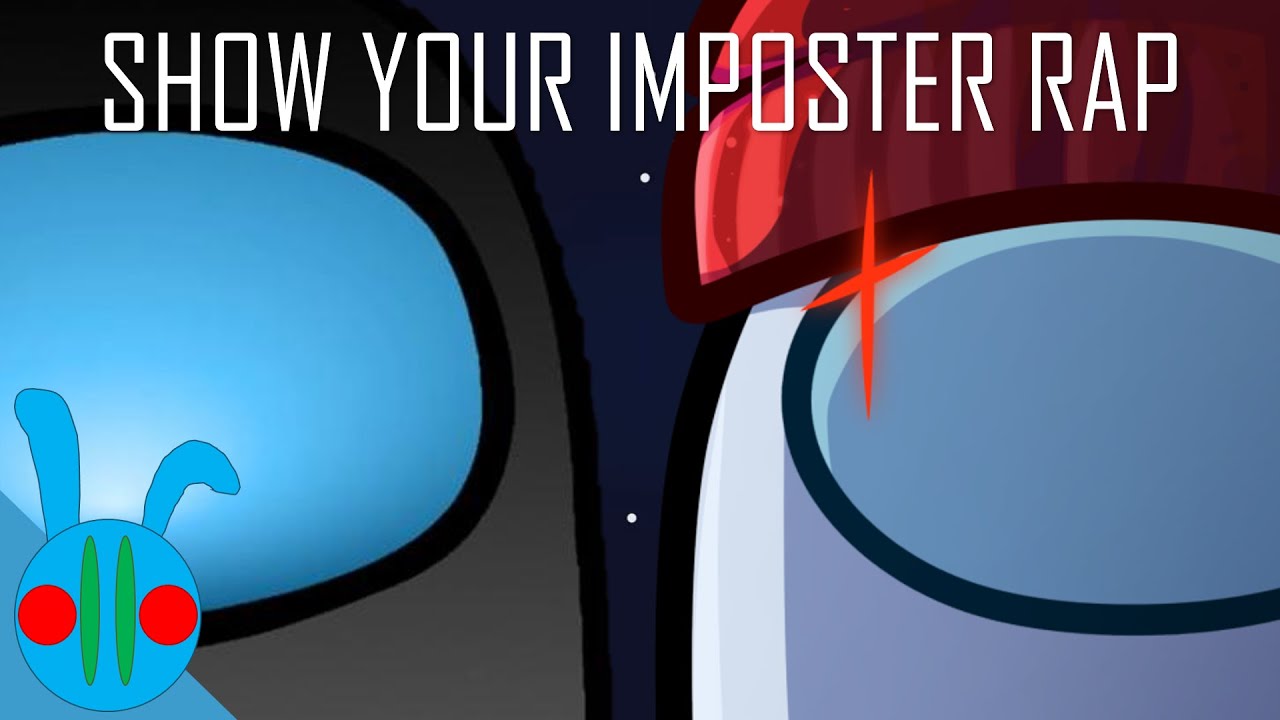 MASHUP: Show Yourself × Imposter Rap (CG5 × ChewieCatt) (NW Version ...