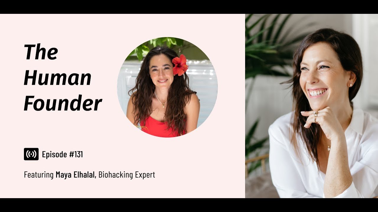 Ep 130 - With Maya Elhalal, Biohacking Expert - YouTube