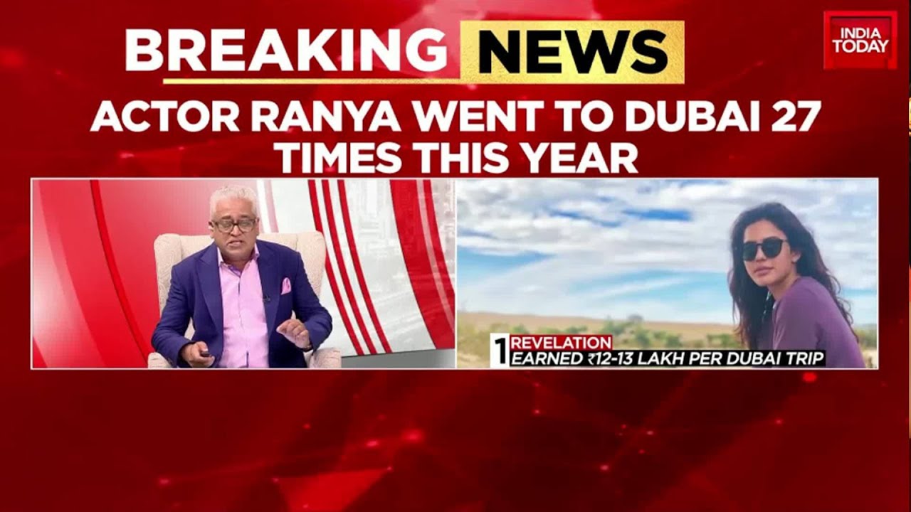 Karnataka Gold Smuggling: Actor Rania Rao's 27 Dubai Trips, DGP ...