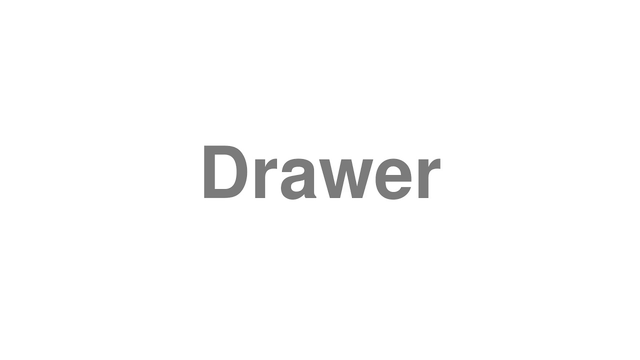How to Pronounce "Drawer" - YouTube
