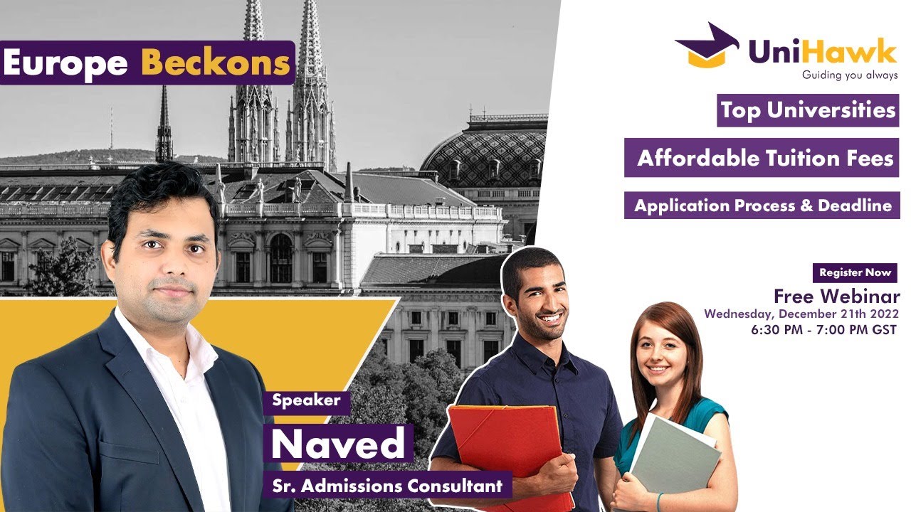 How to get admission in European universities | Naved | UniHawk | Dubai ...