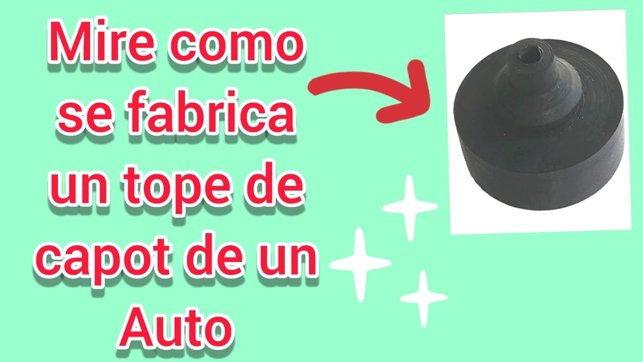 Fabricar un tope de caucho para un capot de un auto - YouTube