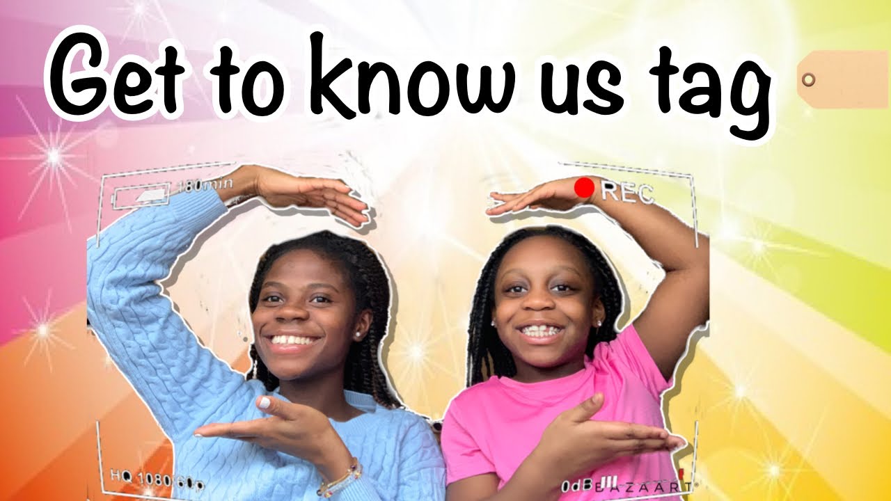 GET TO KNOW US TAG😊 - YouTube