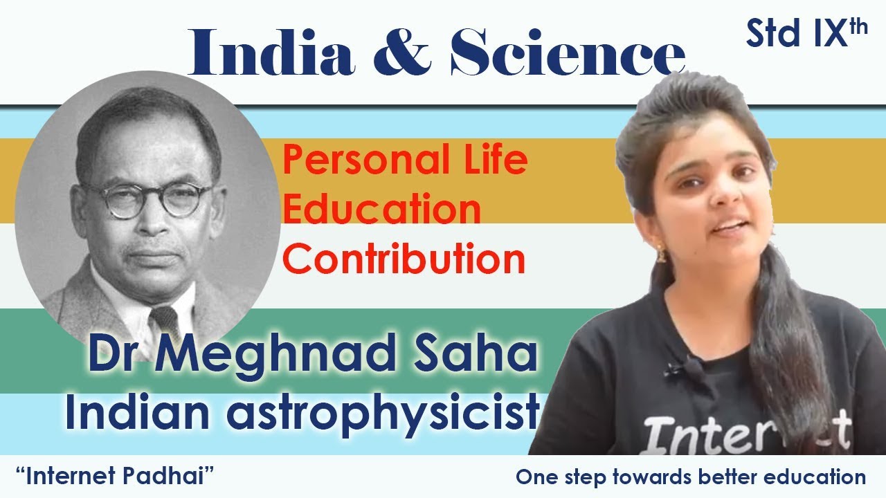 India And Science ( Indian Scientist - Dr Meghnad Saha)- भारतीय ...