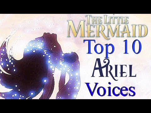My Top 10 Ariel Voices { The Little Mermaid } - YouTube