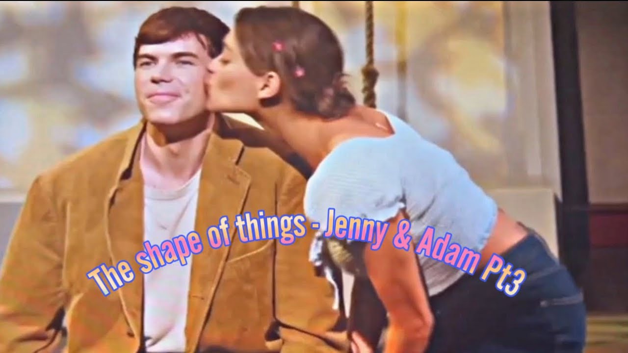 The shape of things: Jenny&Adam Pt3 - YouTube
