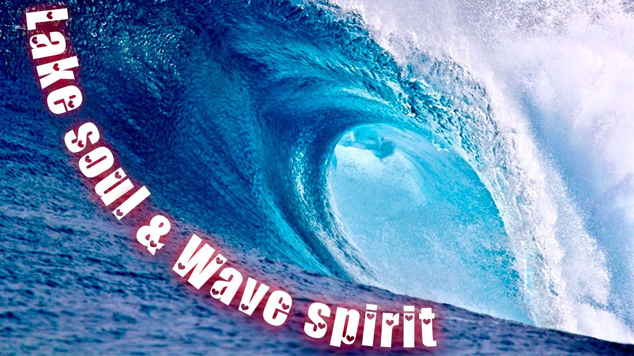 Lake soul & wave spirit - YouTube