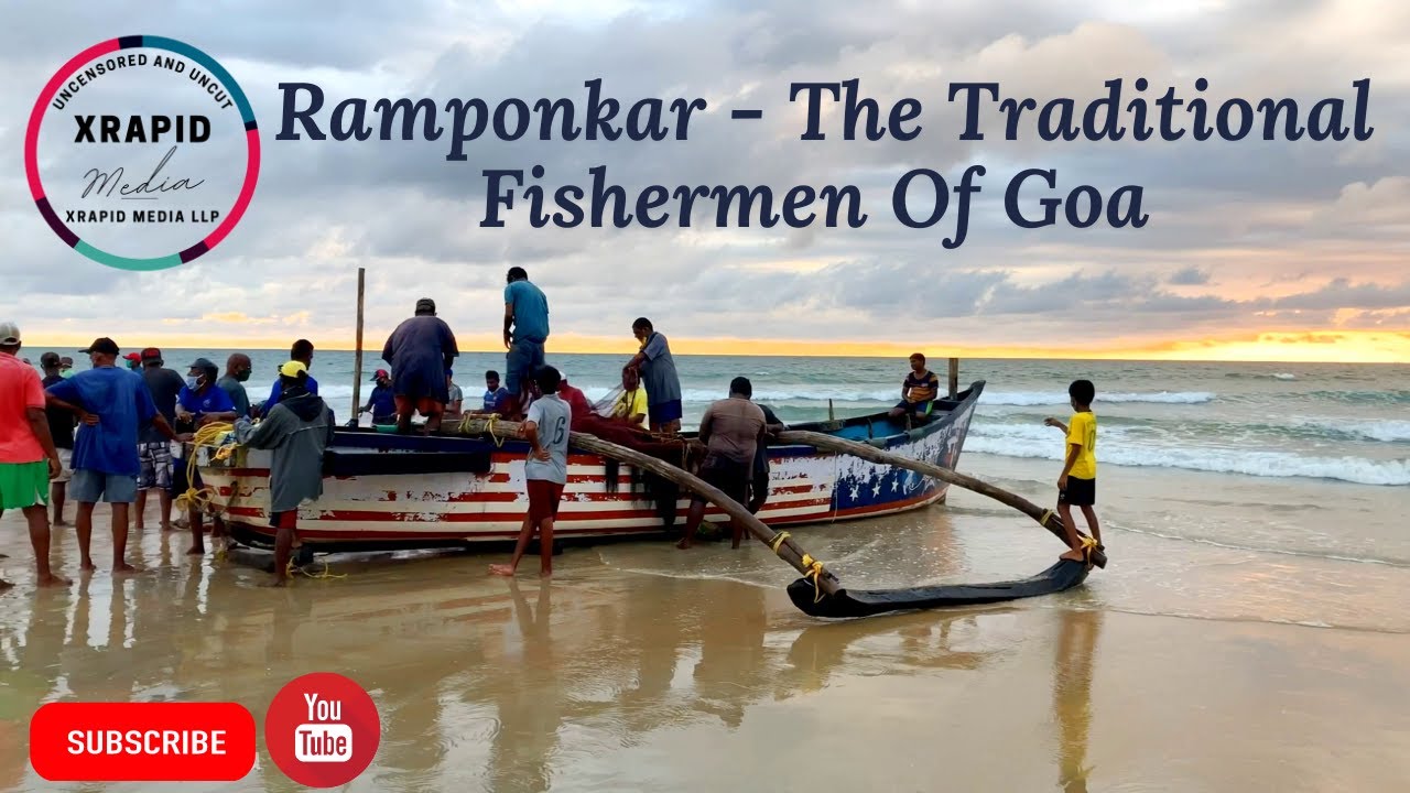 Ramponkar - The Traditional Fishermen Of Goa | Fishing Video | Amazing ...