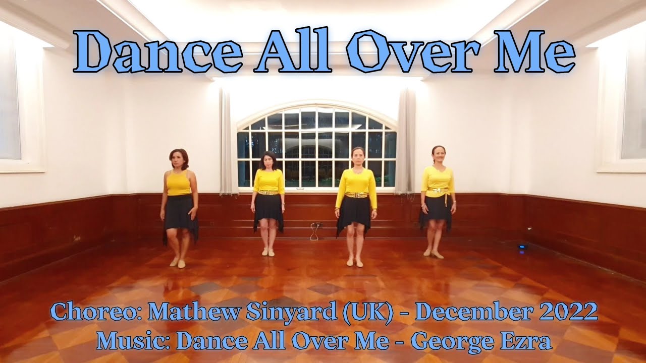 DANCE ALL OVER ME - line dance (Mathew Sinyard (UK)) - YouTube