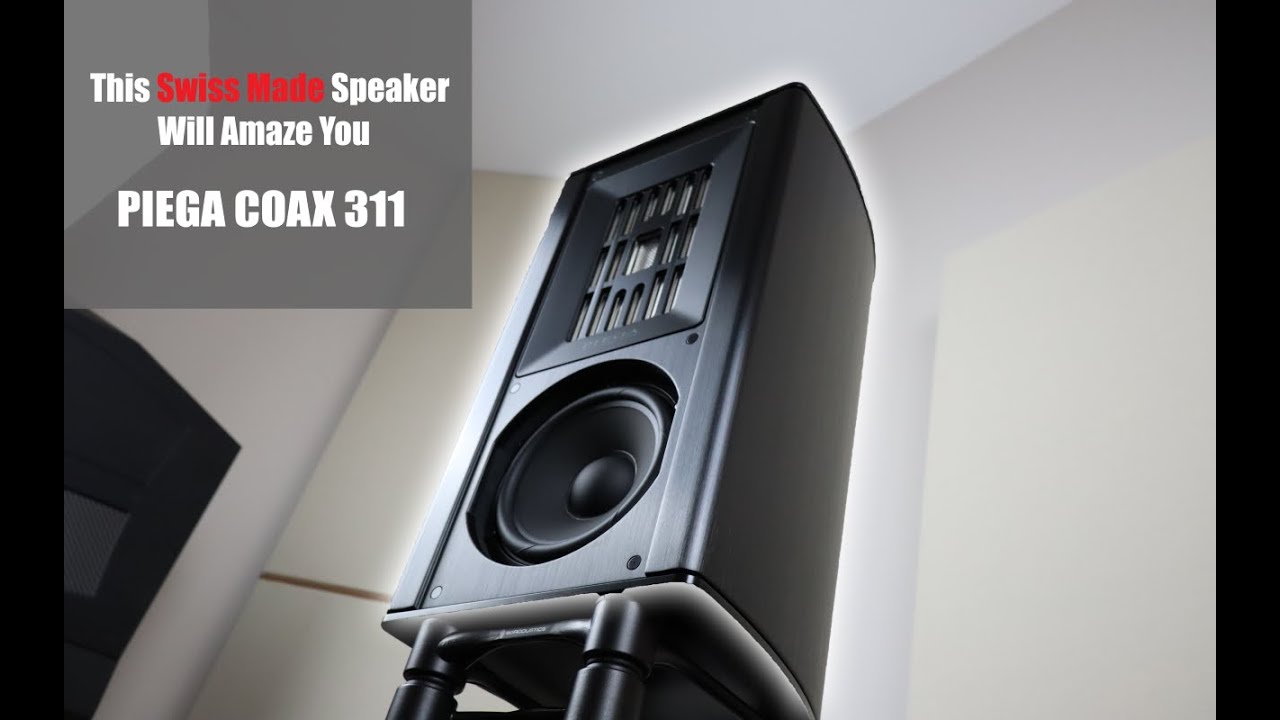 Piega Coax 311 Bookshelf Speaker: Swiss Made Excellence - YouTube