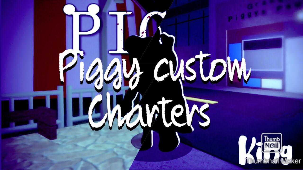 Piggy Custom Characters🐷 - YouTube