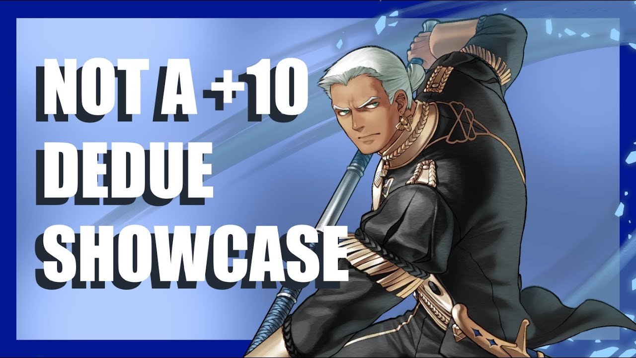 [FEH] +10 Dedue showcase?... not really - YouTube