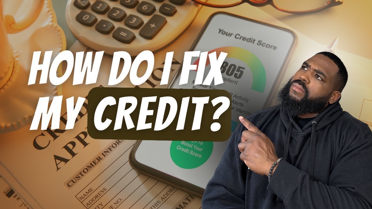 How do I fix my credit? - YouTube