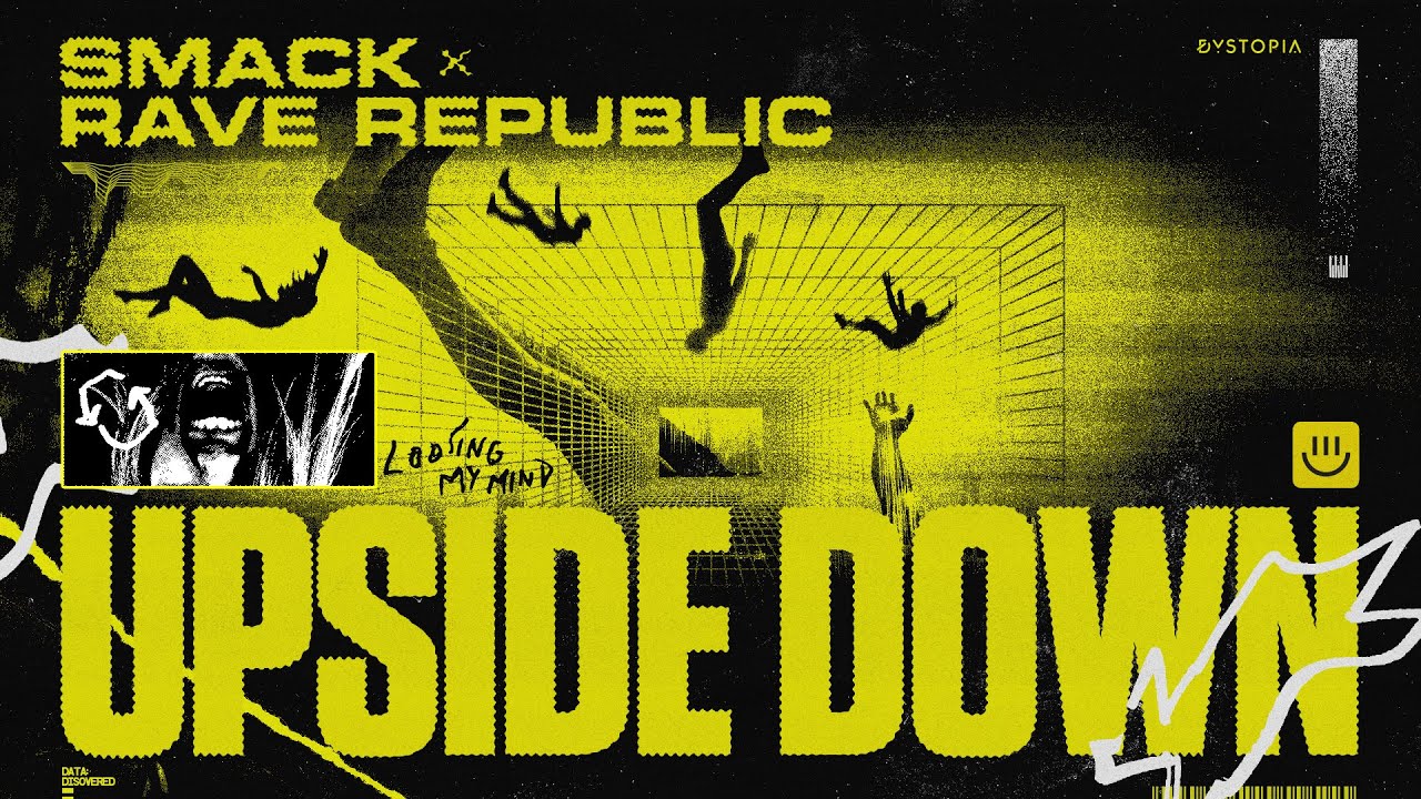 SMACK x Rave Republic - Upside Down - YouTube