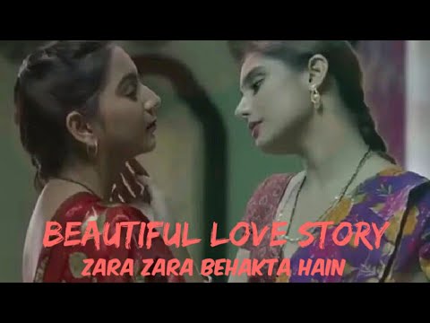 Zara Zara Behakta Hain - Beautiful Love Story - LGBT