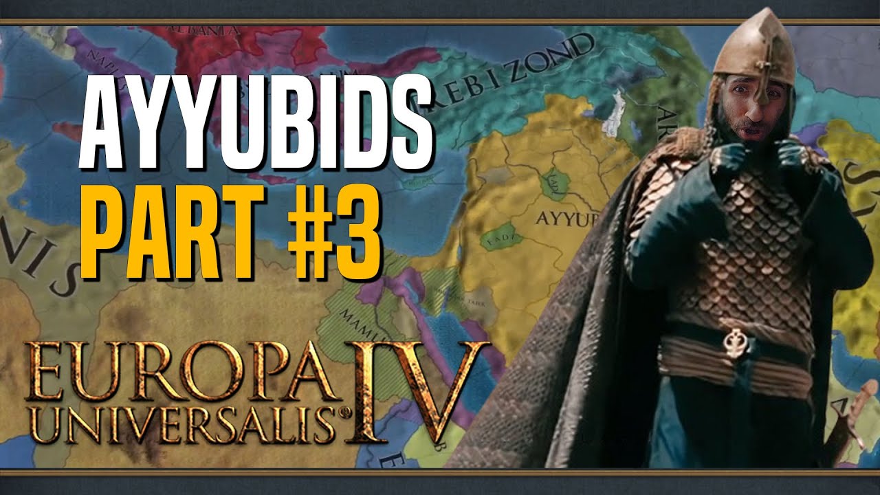 Ayyubids Recovering | Part 3 | Europa Universalis IV Multiplayer - YouTube