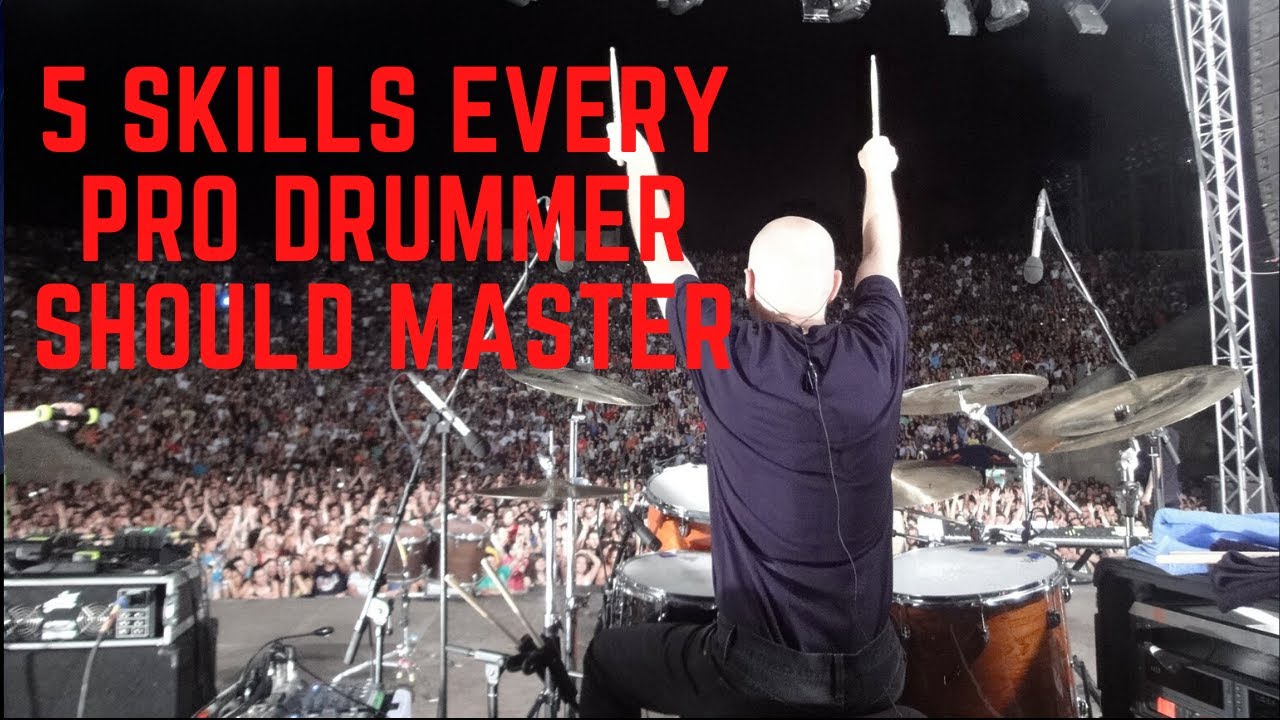 5 Skills Every Pro Drummer Should Master - YouTube
