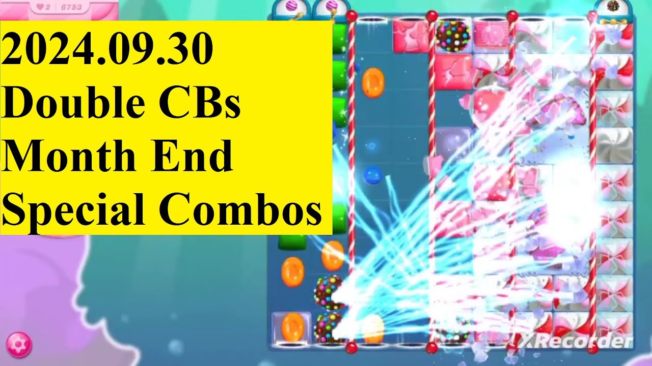 Candy Crush Saga Month End Special double color bomb combos 2024.09.30 ...