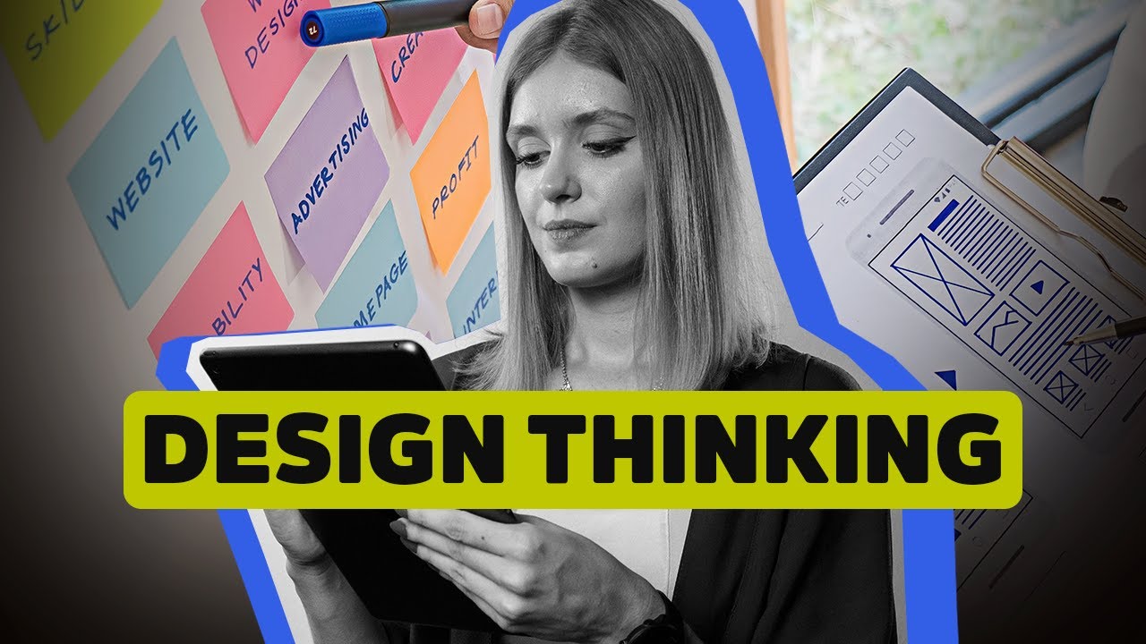 O que é DESIGN THINKING e como aplicar no seu projeto - YouTube