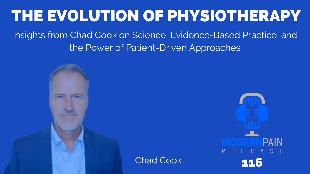 MPP 116: The Evolution of Physiotherapy: Insights from Chad Cook - YouTube