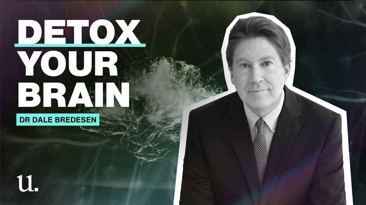Dr Dale Bredesen: The smart, simple way to detox your brain and body to ...
