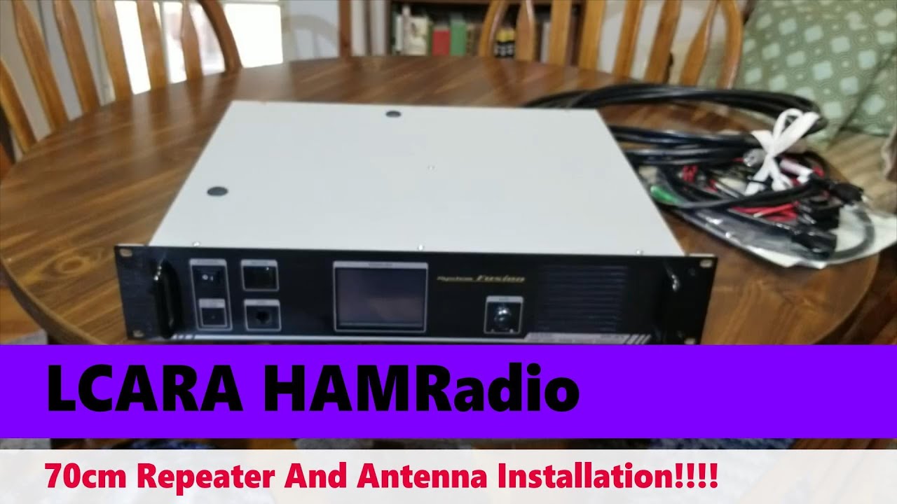 LCARA HAM Radio: Vintage - 70cm Repeater and Antenna Installation ...